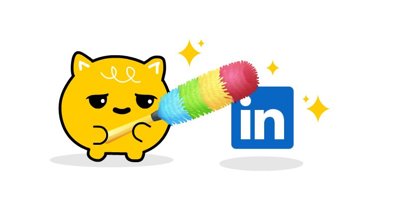 Clean up your LinkedIn profile to stand out - goodmornings.life